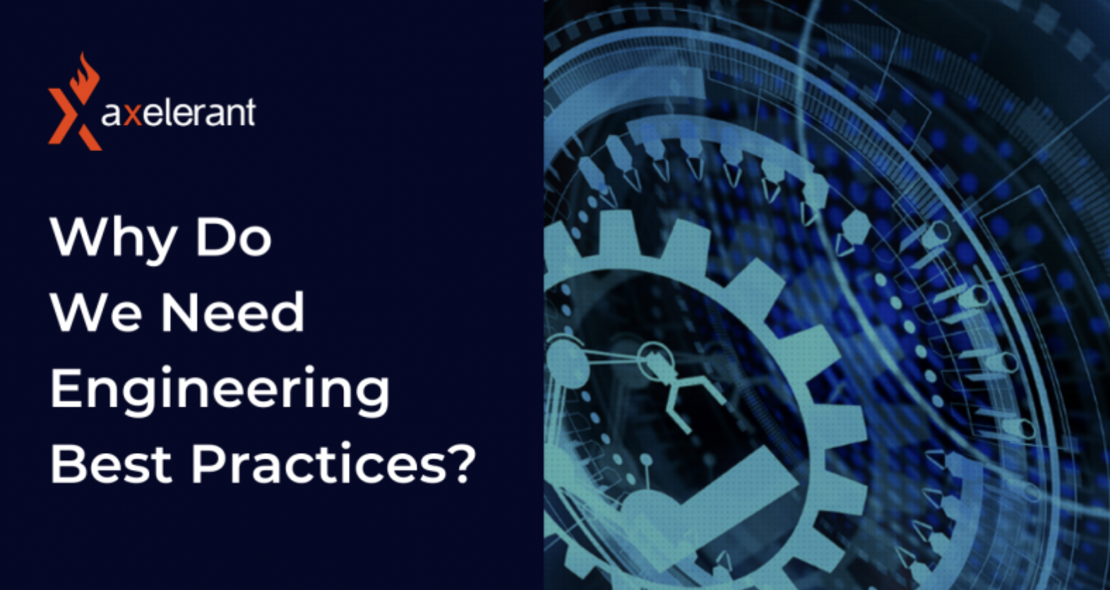 Why Do We Need Engineering Best Practices? | Axelerant